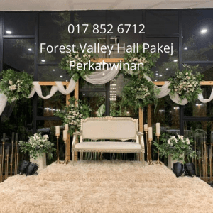 Forest Valley Hall Pakej Perkahwinan – Qalessya EventPlanner